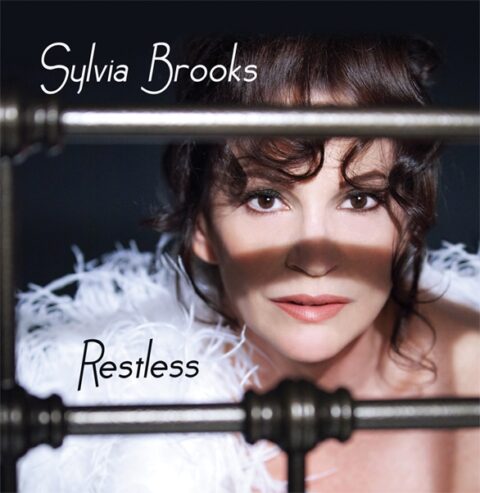 Restless jazz music album by Sylvia Brooks | Best Jazz Vocalist in LA